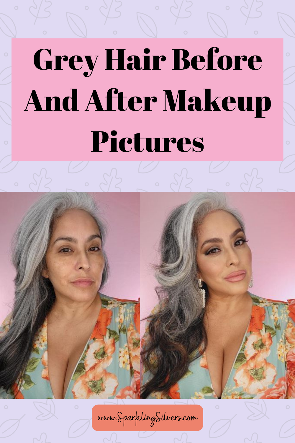 Grey Hair Before And After Makeup Pictures - SparklingSilvers